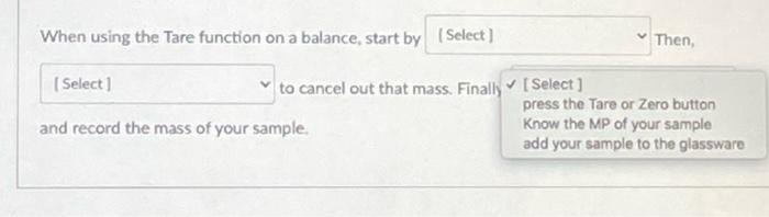 When Using the Tare Function on a Balance Start By - Who Can Do What
